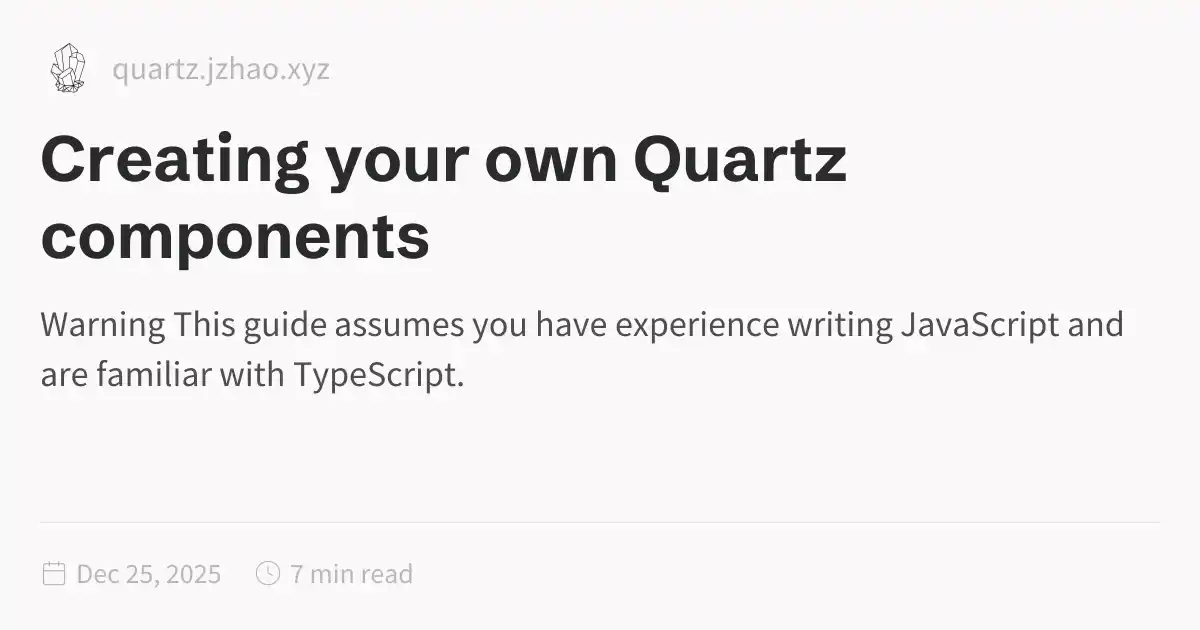 Creating your own Quartz components